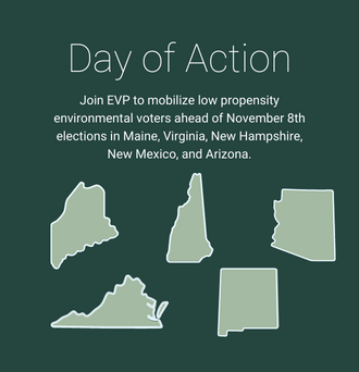 Sign up for our Oct. 11 Day of Action | Environmental Voter Project