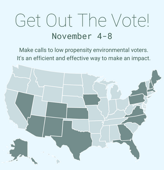Sign up for November 2022 GOTV Shifts Today! | Environmental Voter Project